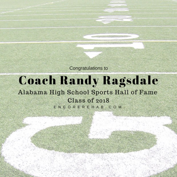 Coach Randy Ragsdale Inducted into the AHSAA Sports Hall of Fame ...